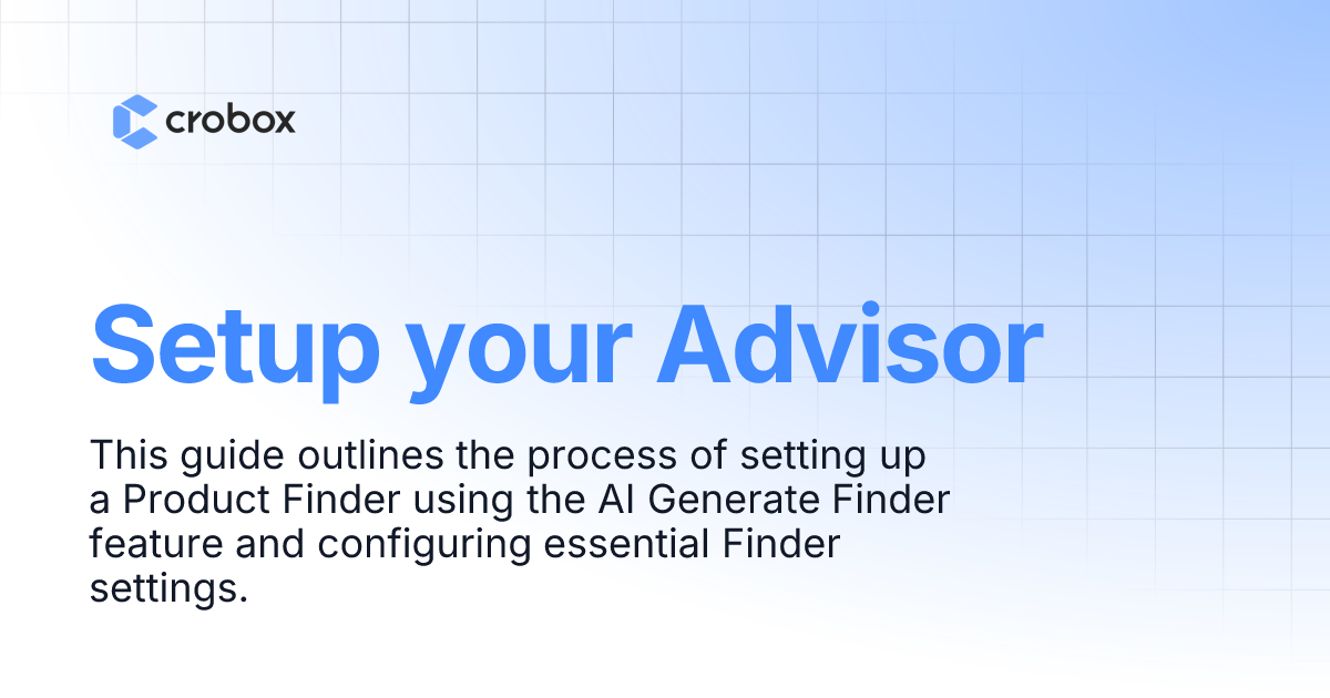 Setup your Advisor | Crobox Documentation