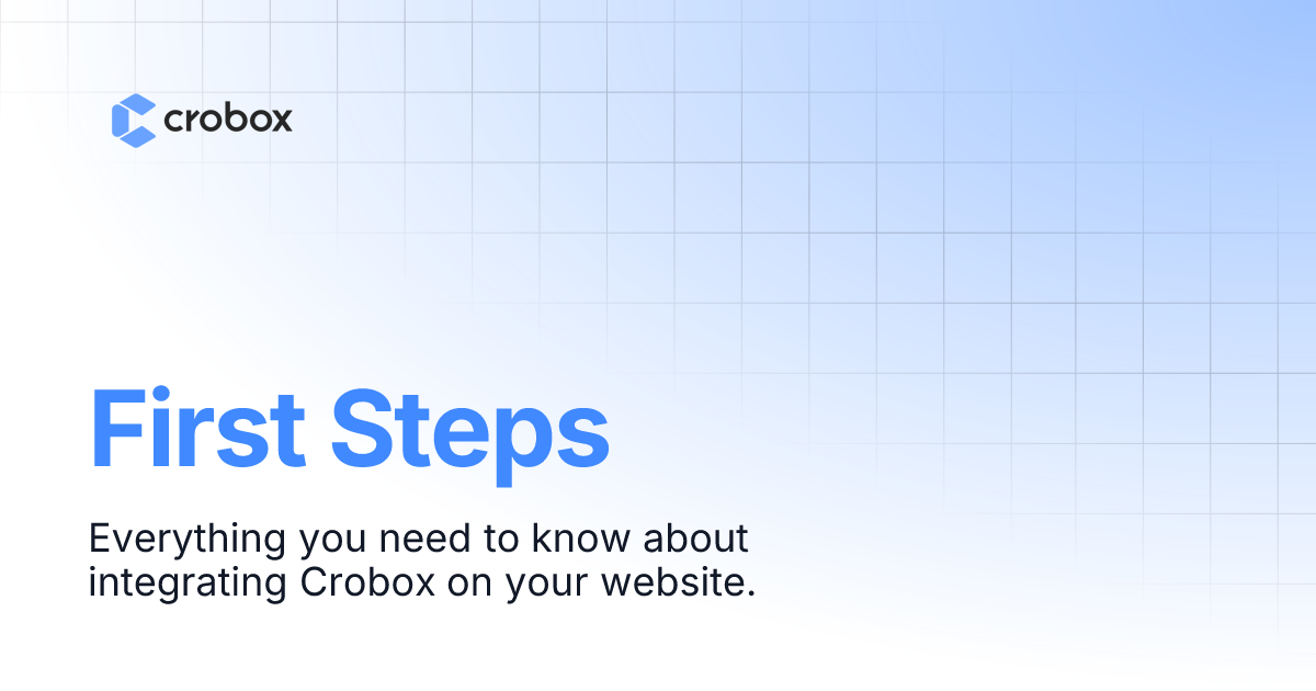 First Steps | Crobox Documentation